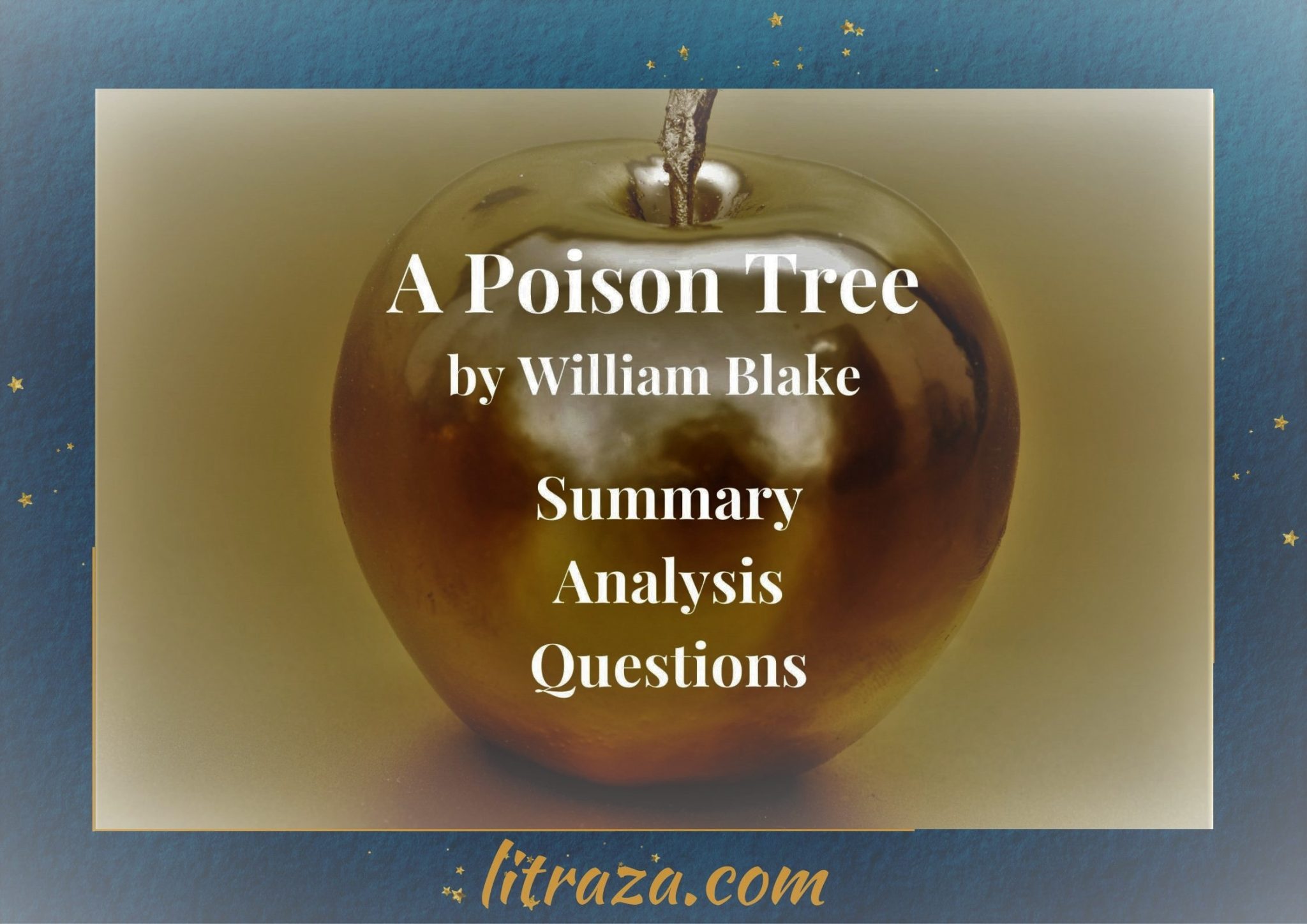 A Poison Tree by William Blake – Summary Analysis Questions ...